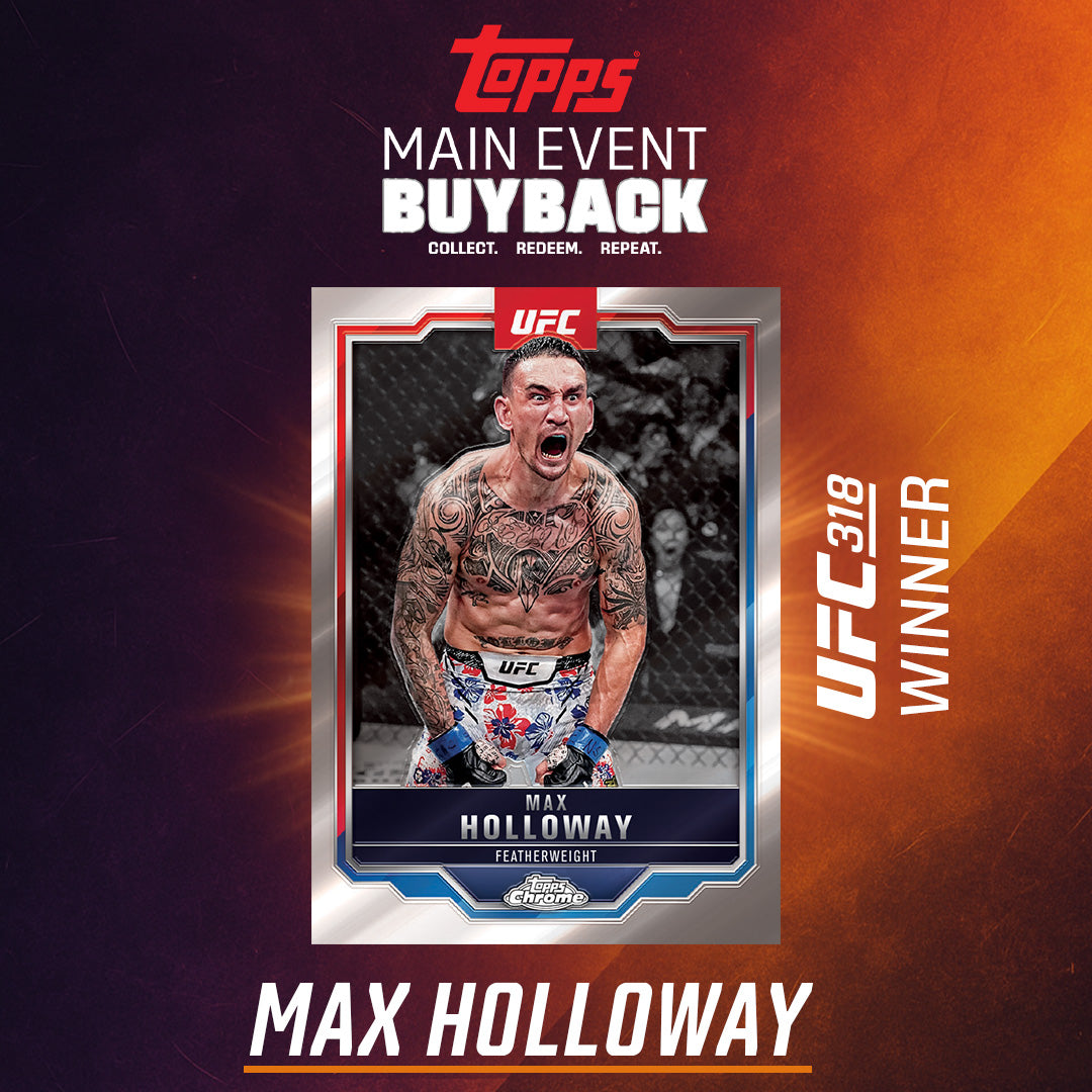 2025 Topps UFC MVP Buyback | Redeem Max Holloway Cards at IfItsSports ...